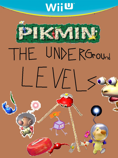 Pikmin: The Underground Levels - Pikmin Fanon